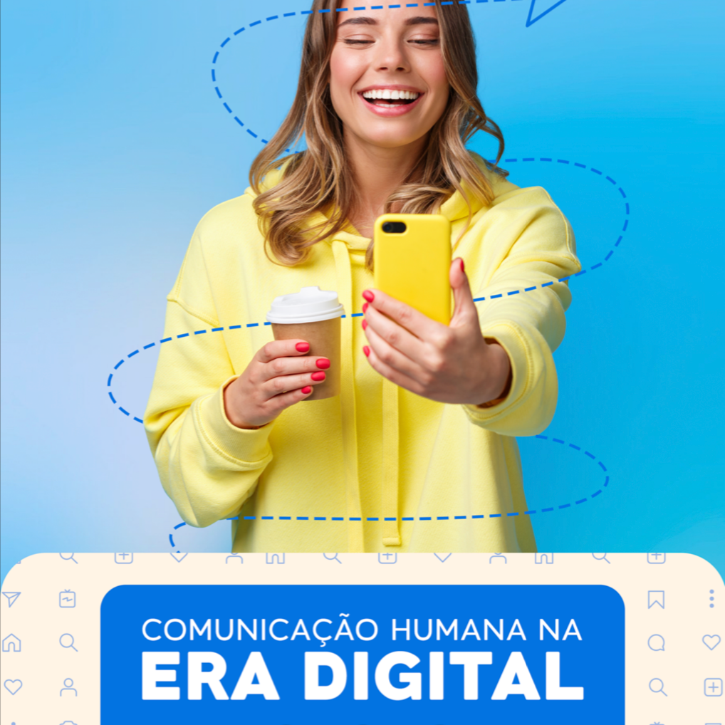 Comunicação Humana na Era Digital