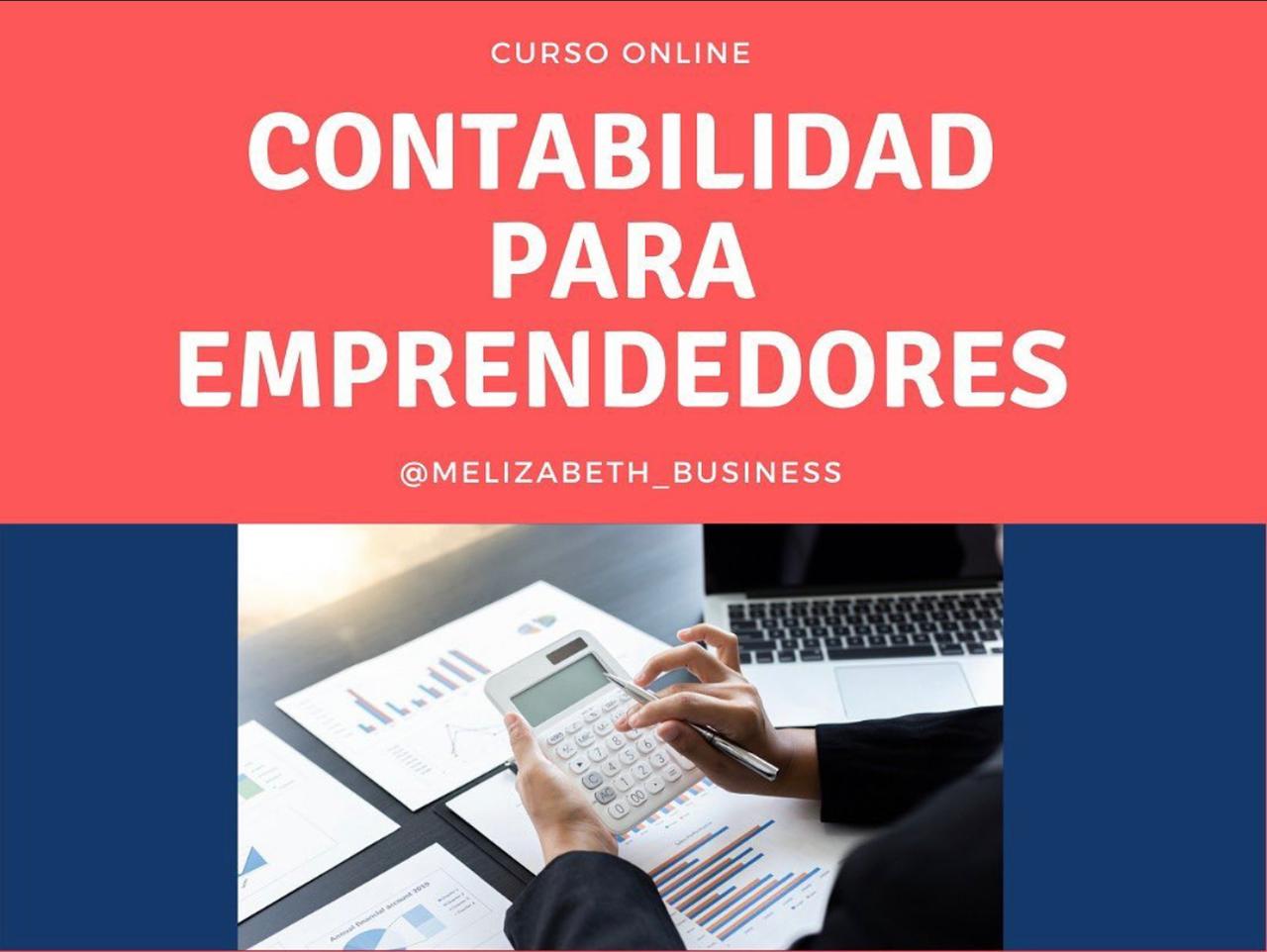 CONTABILIDAD PARA EMPRENDEDORES - Maria Elizabeth Berroa | Hotmart