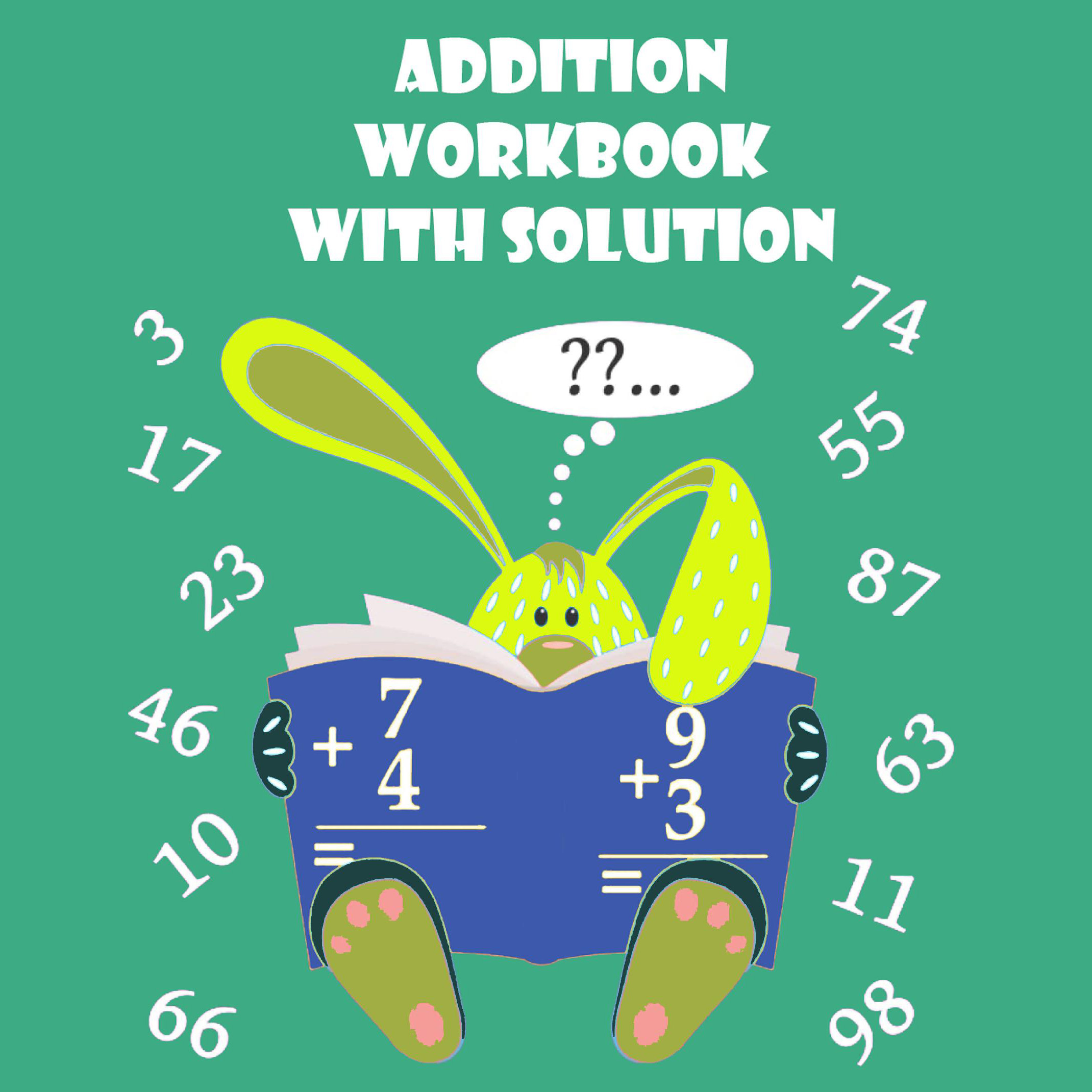 Addition workbook with solution