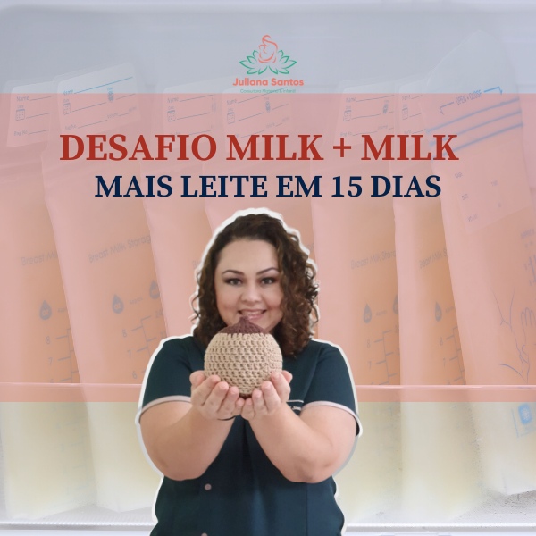 Milk + Milk. Mais leite em 15 dias - Juliana Pereira dos Santos Suc...