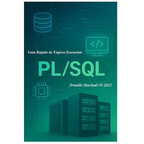 PL/SQL – Guia Rápido de Tópicos Essenciais