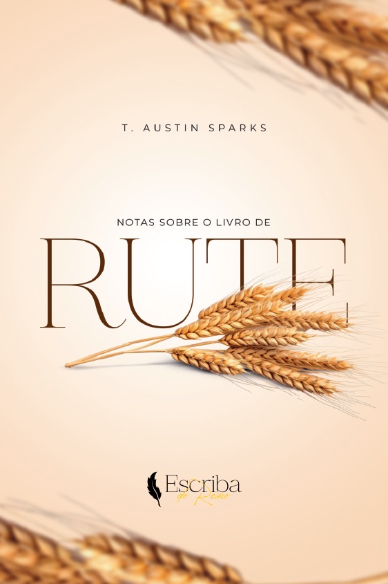 Notas sobre o Livro de Rute - T. Austin-Sparks (Ebook em Epub)