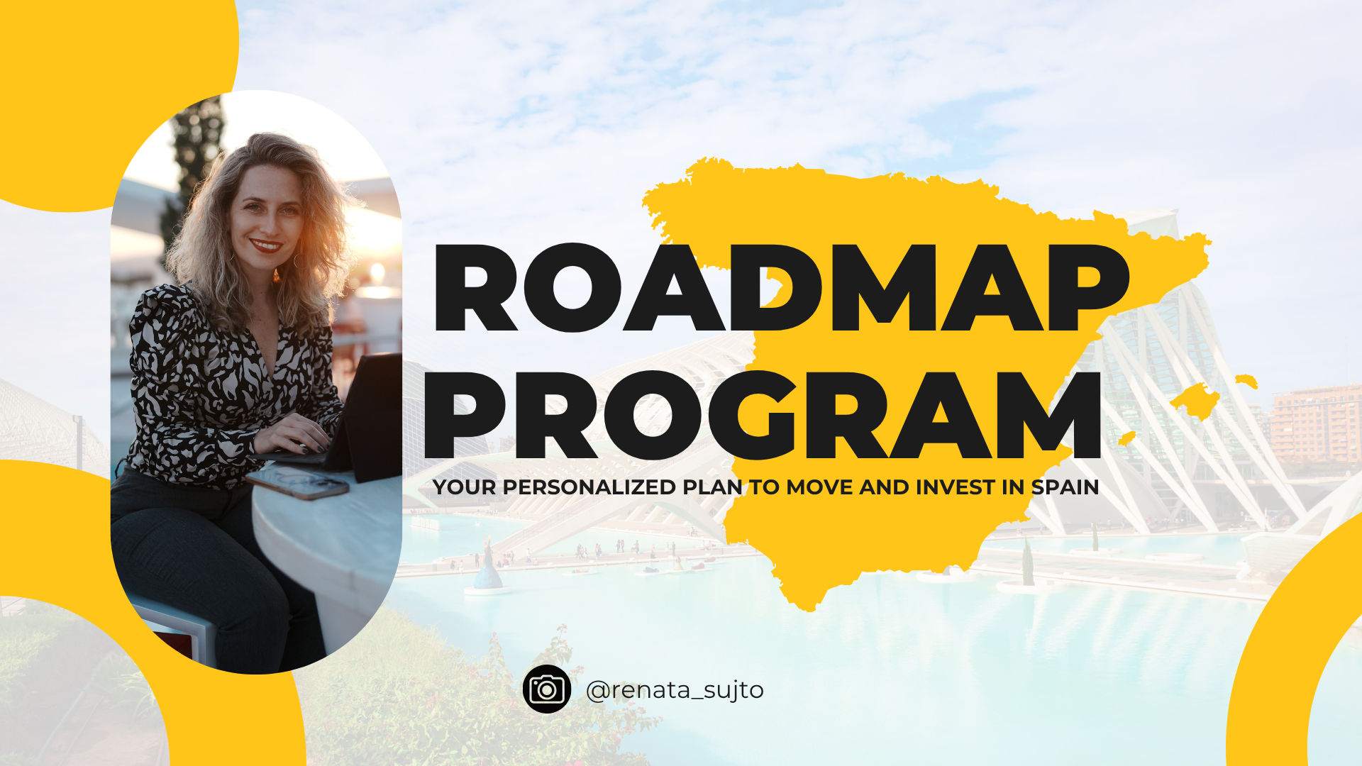 Roadmap Program: Your Personalized Plan to Move and Invest in Spain