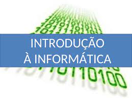 INTRODUCAO A INFORMATICA PARA INICIANTES