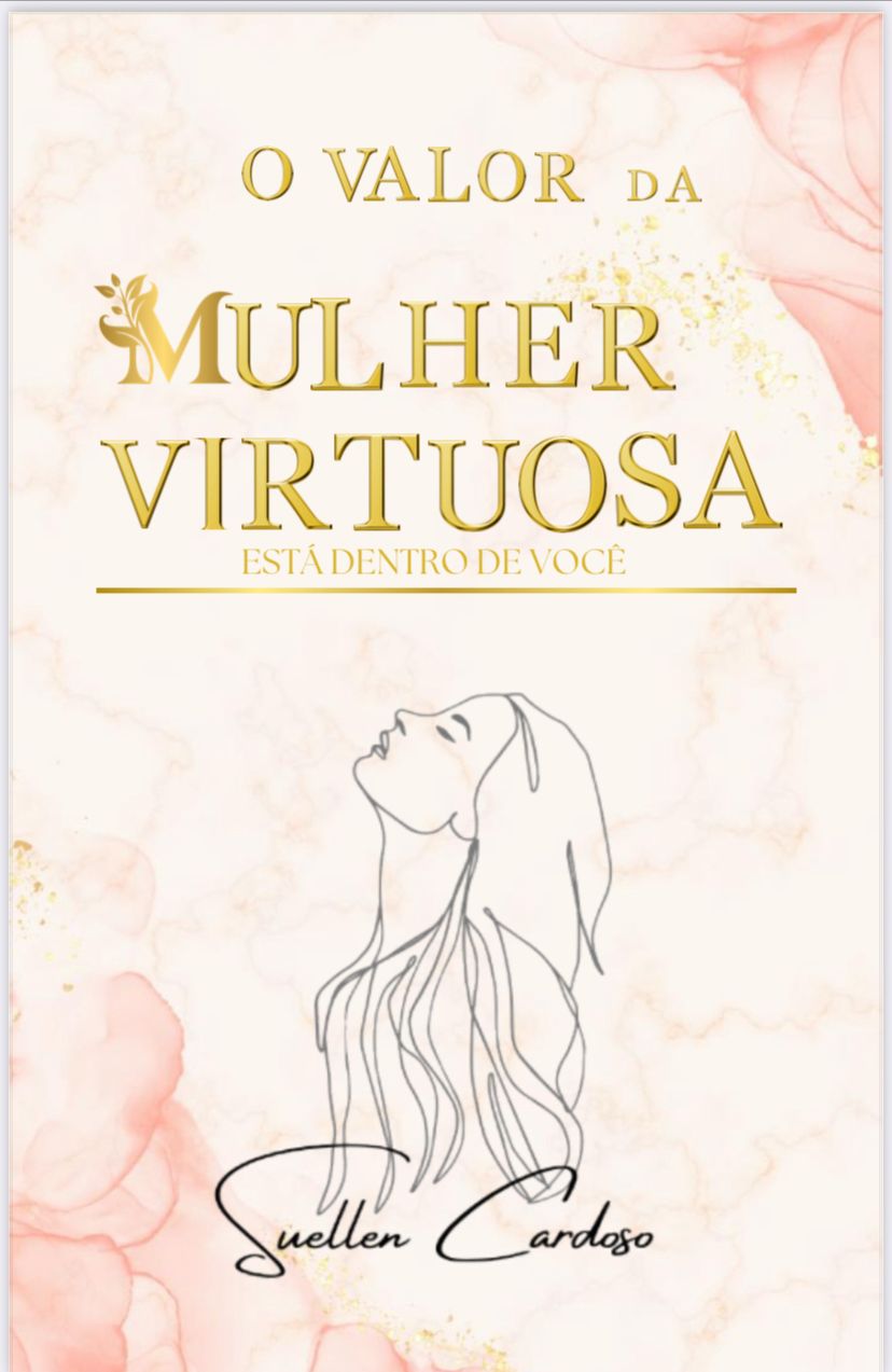 O valor da Mulher Virtuosa - Daniel Cardoso | Hotmart