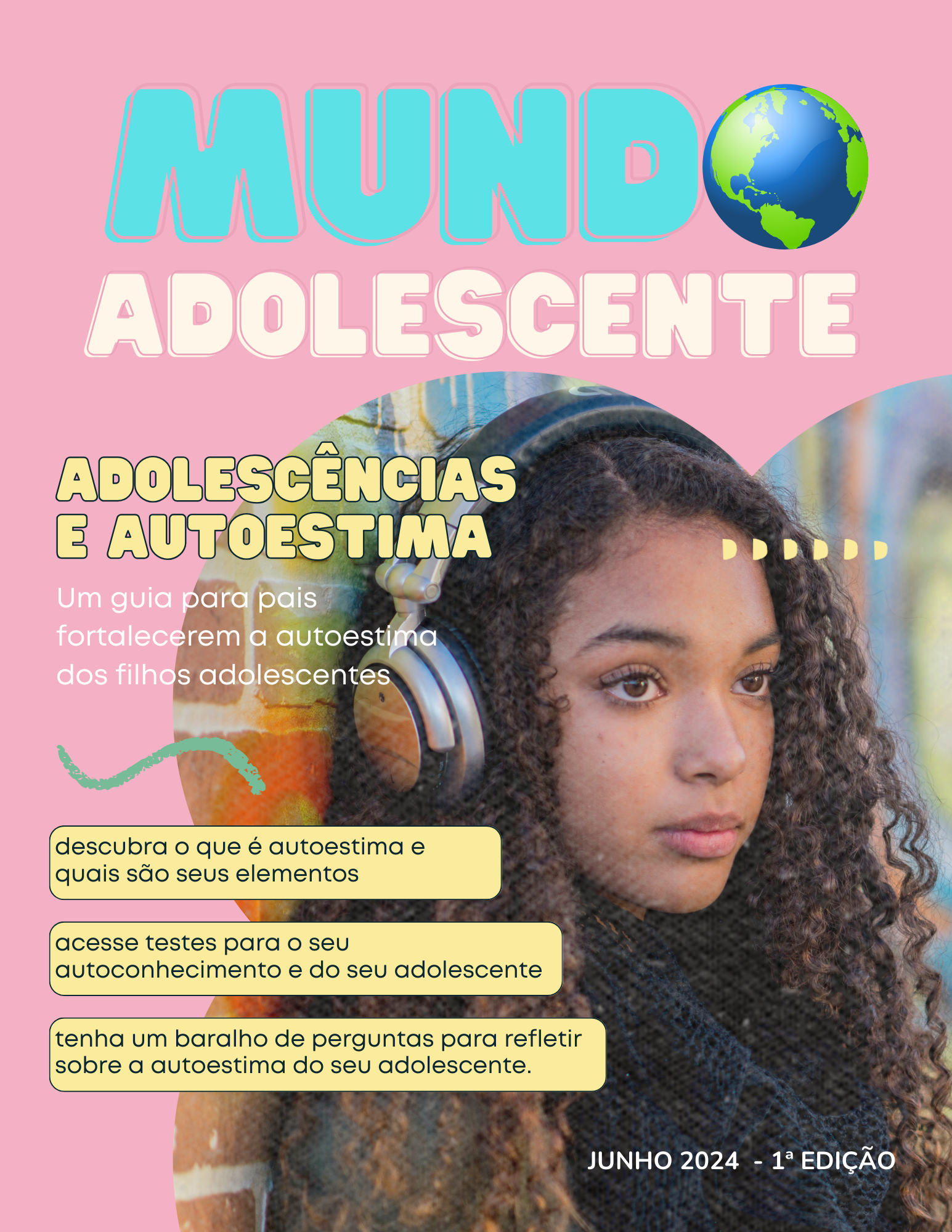 Revista Mundo Adolescente - Ed1 - Autoestima