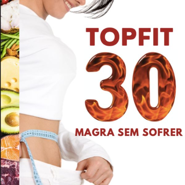 TopFit30 - Magra Sem Sofrer - Rox Digital | Hotmart