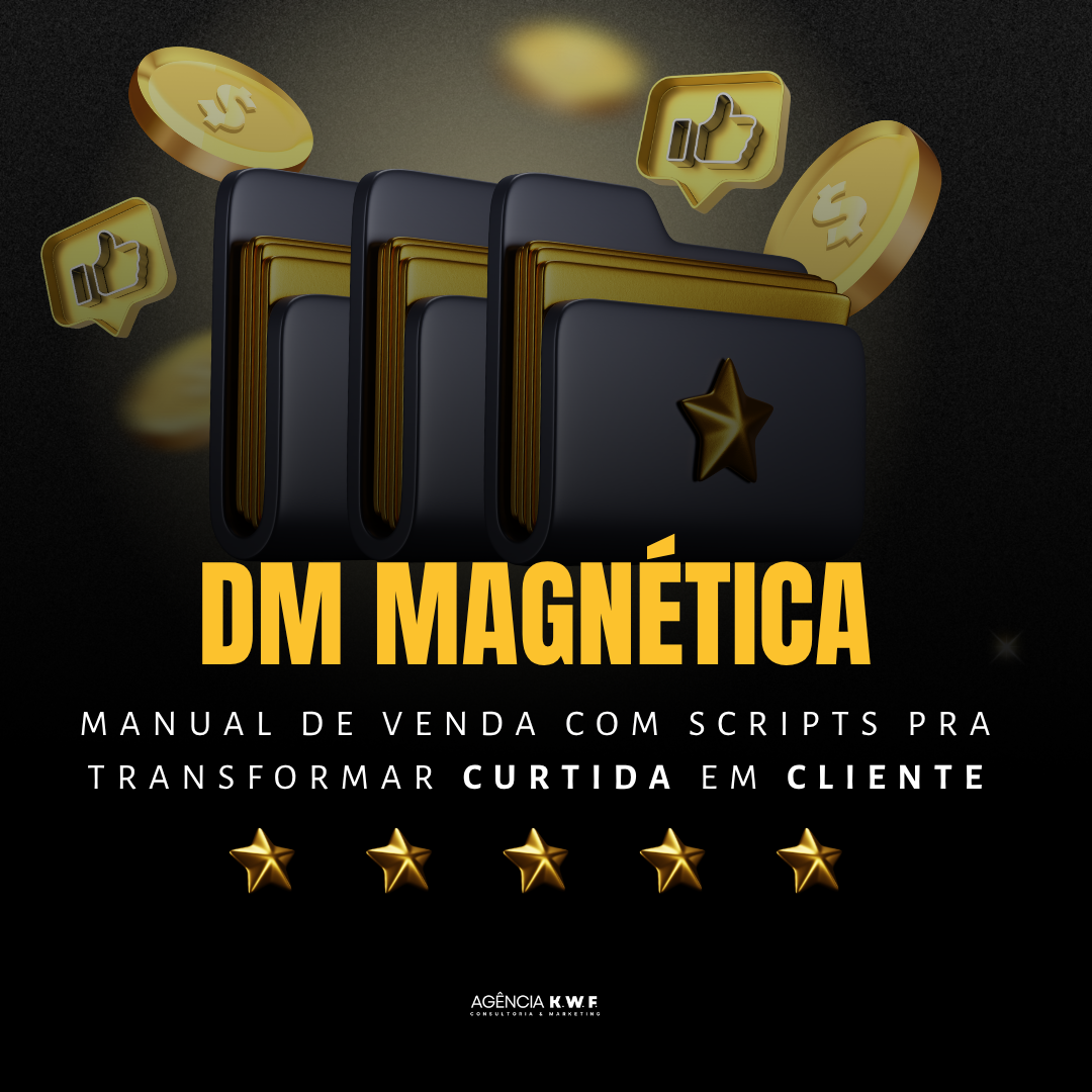 DM Magnética – Manual de venda com Scripts pra transformar curtida em ...
