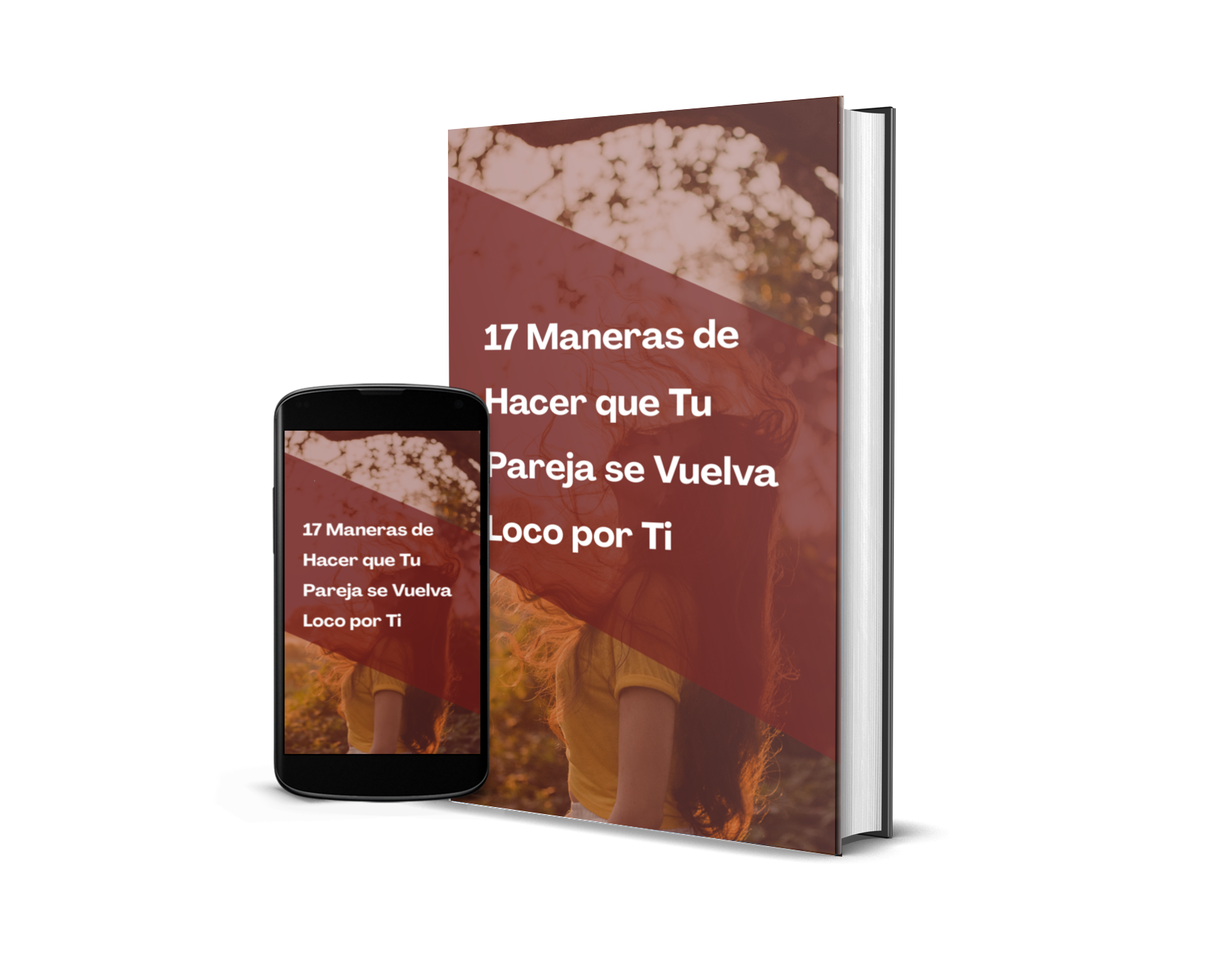 17 Maneras de Hacer que Tu Pareja se Vuelva Loco por Ti