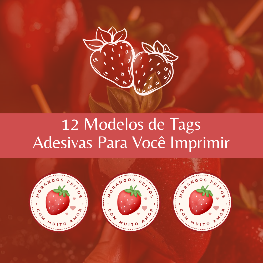 12 Modelos de Tags Adesivas - Morango do Amor - Para Você Imprimir ...