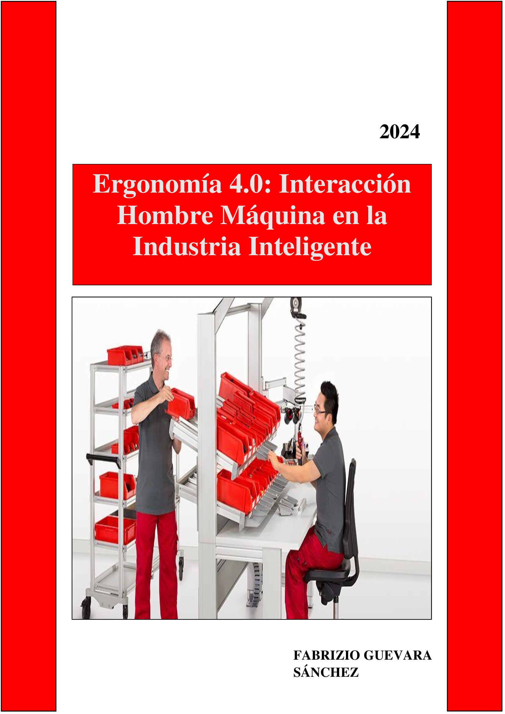 Ergonomía 4.0: Interacción Hombre Máquina en la Industria Inteligen...