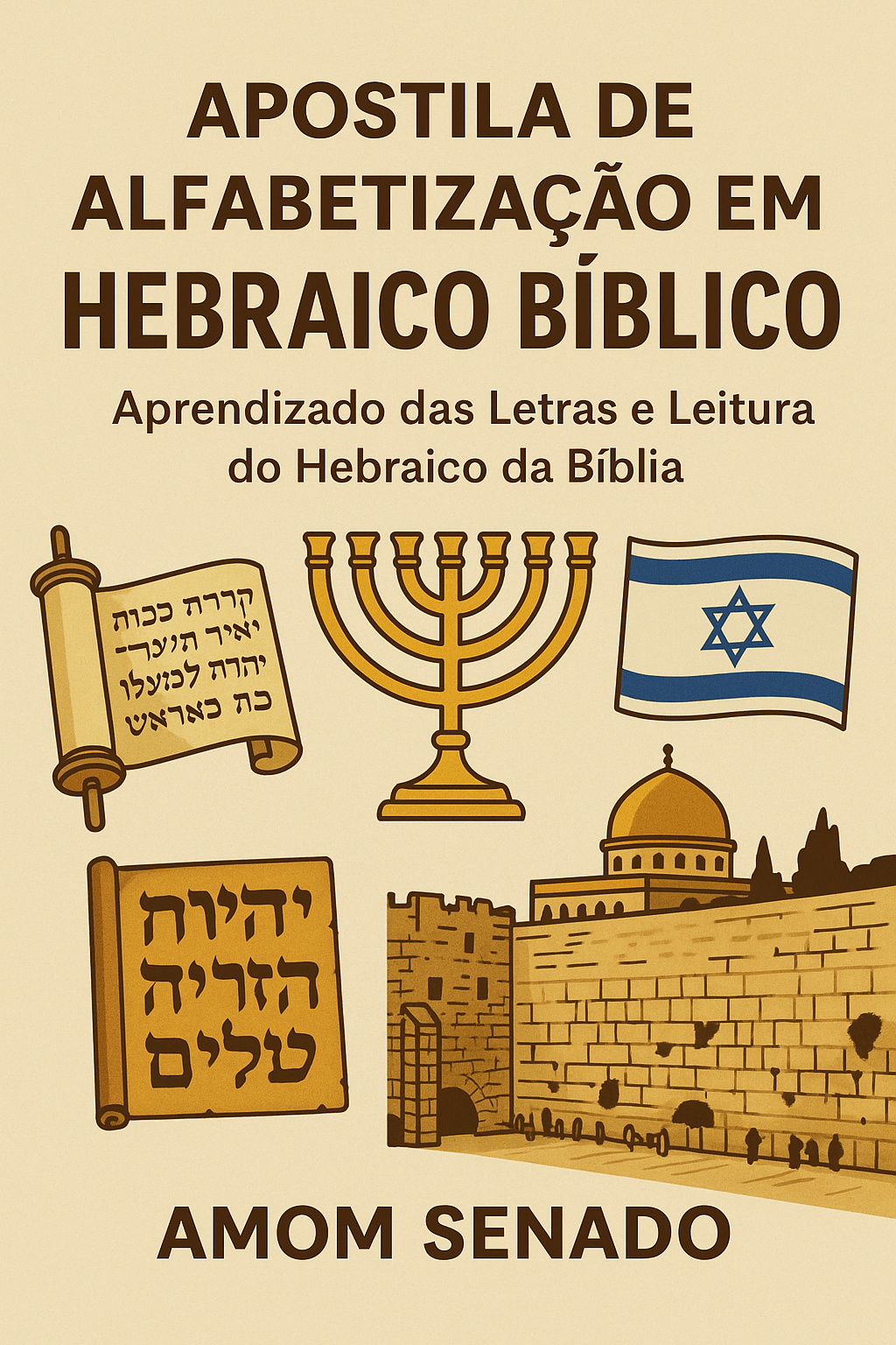 Descubra os segredos do Hebraico Bíblico : curso de Alfabetização n...