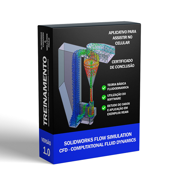 Solidworks Flow Simulation v1.0 - Rodrigo Chiozzini | Hotmart
