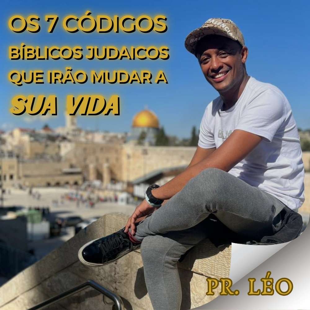 Os 7 Códigos Bíblicos Judaicos que irão Mudar a Sua Vida - Apóstolo...