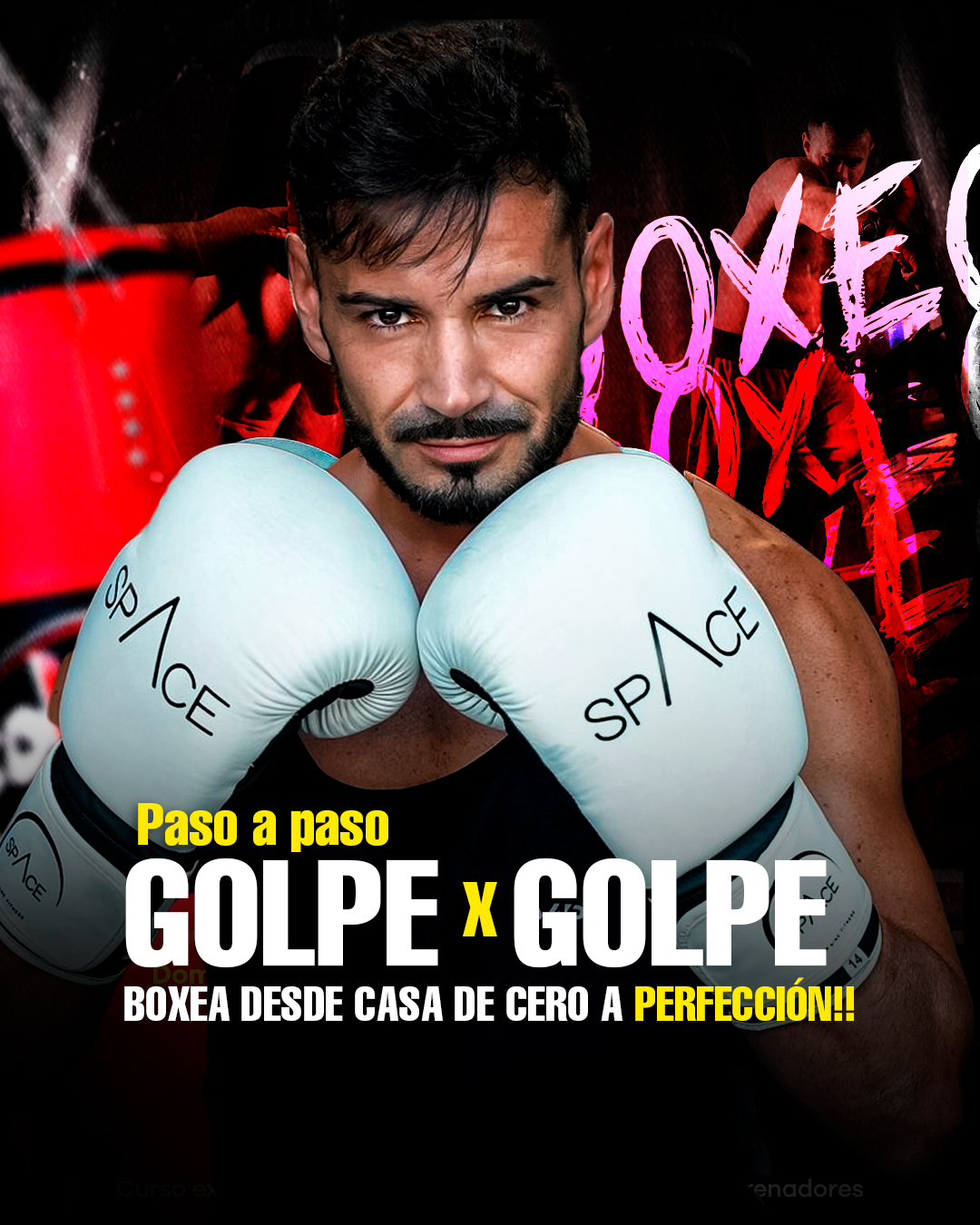 Paso a Paso Golpe por Golpe. Aprende a Boxear desde casa