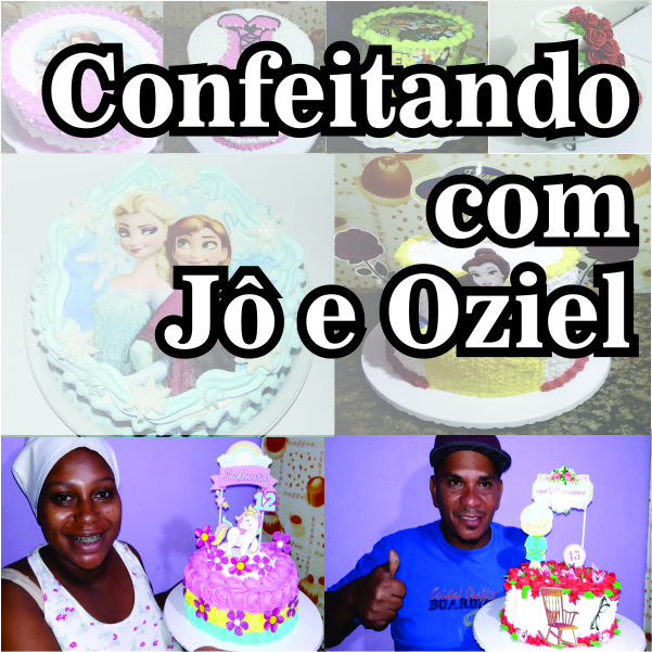 Confeitando com Jô e Oziel