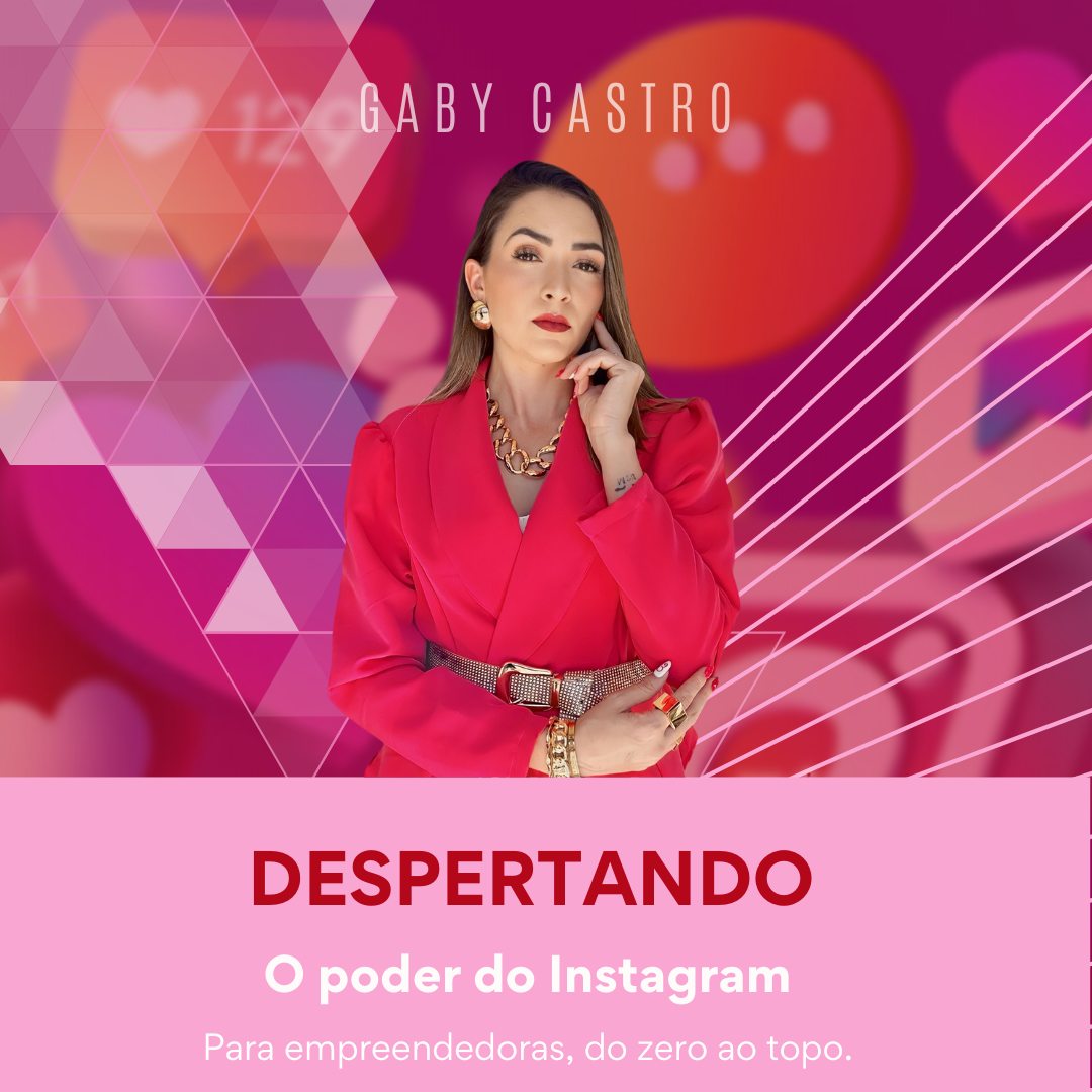 Despertando o Poder do Instagram . - Gabriele Castro | Hotmart