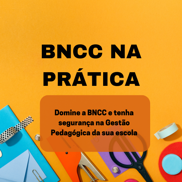 BNCC NA PRÁTICA - Base Nacional Comum Curricular - PATRICIA PATRICI...