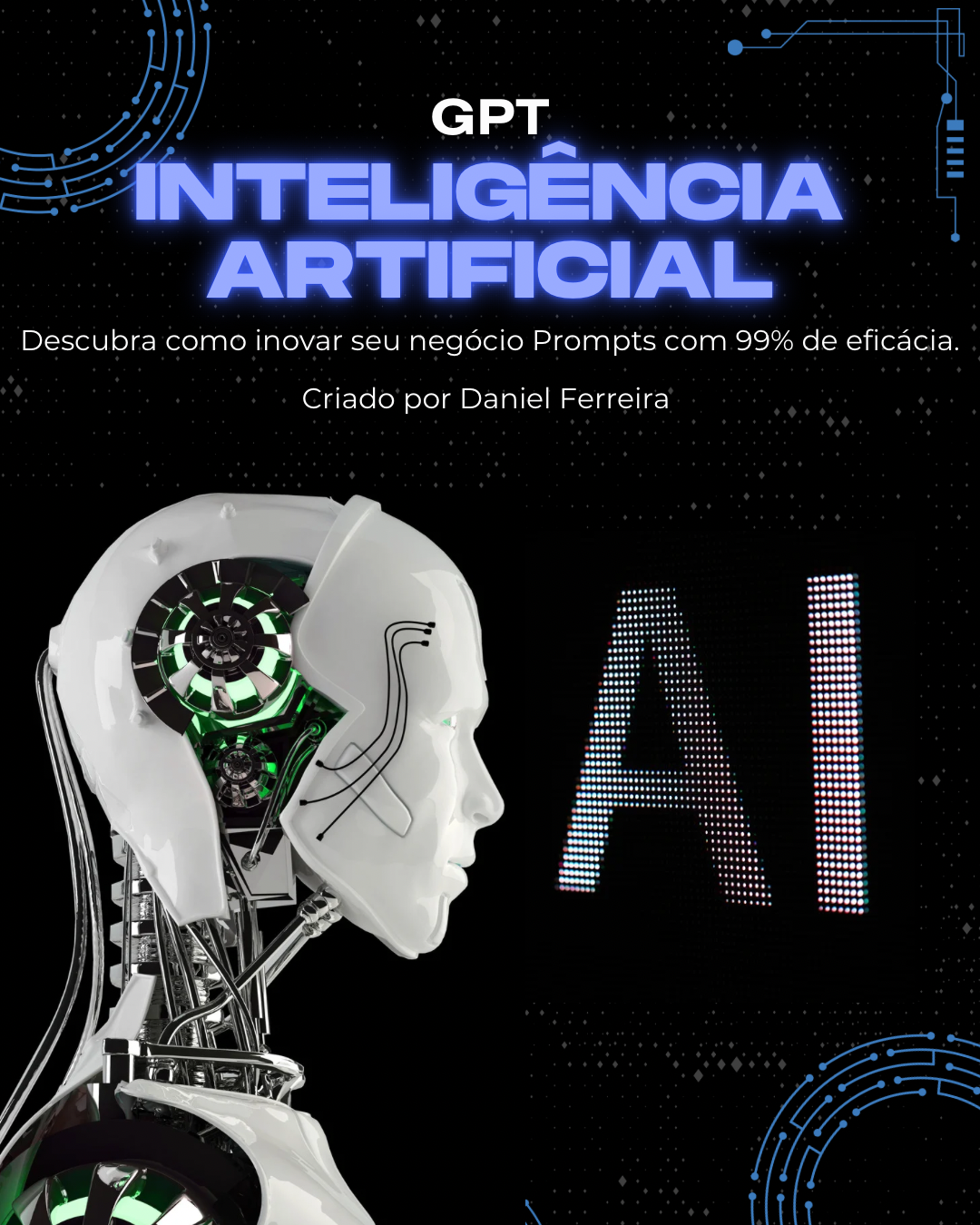 + DE 500 PROMPTS DE COMANDOS PARA CHAT GPT - Daniel Ferreira | Hotmart