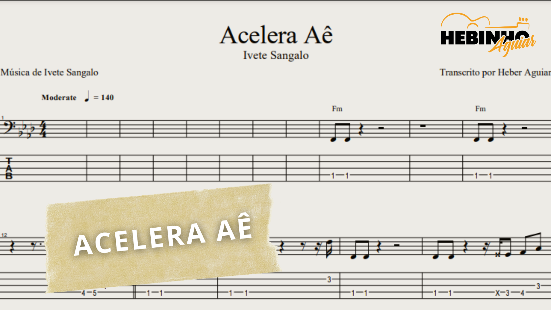 Acelera ae - Ivete Sangalo - Contrabaixo (Tablatura & Partitura)