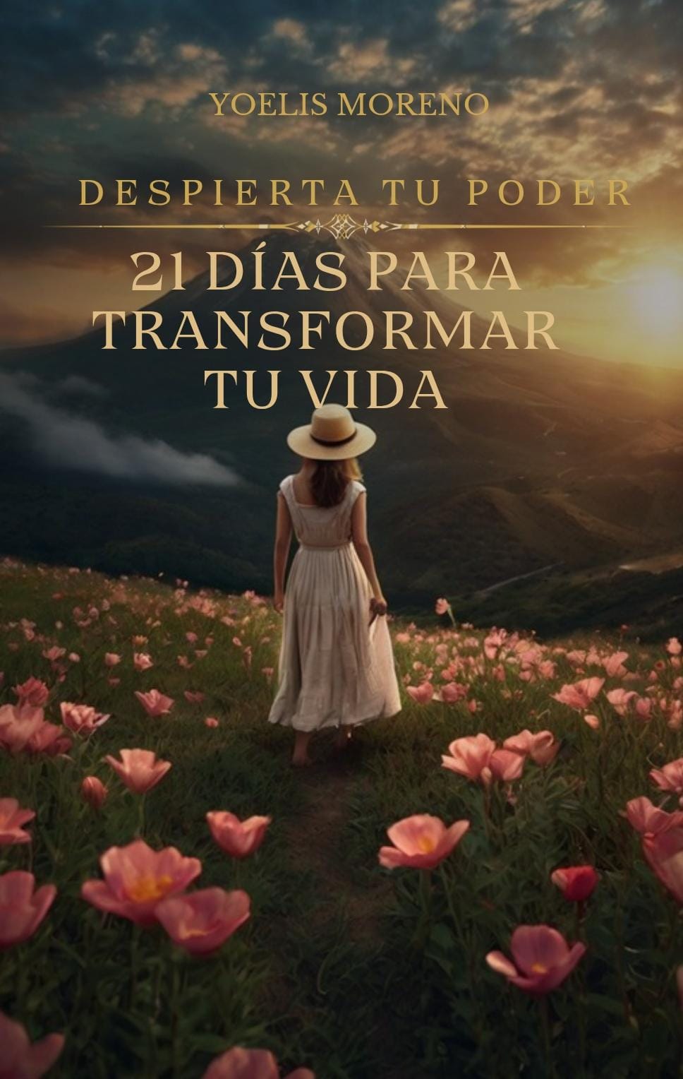 "Despierta tu Poder: 21 Dias para Transformar tu Vida" - Yoelis Du...