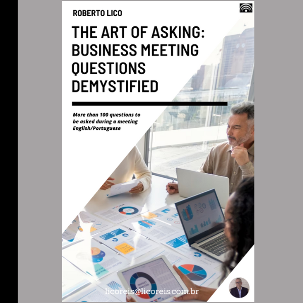 THE ART OF ASKING: BUSINESS MEETINGS QUESTIONS DEMYSTIFIED - ENGLISH ...