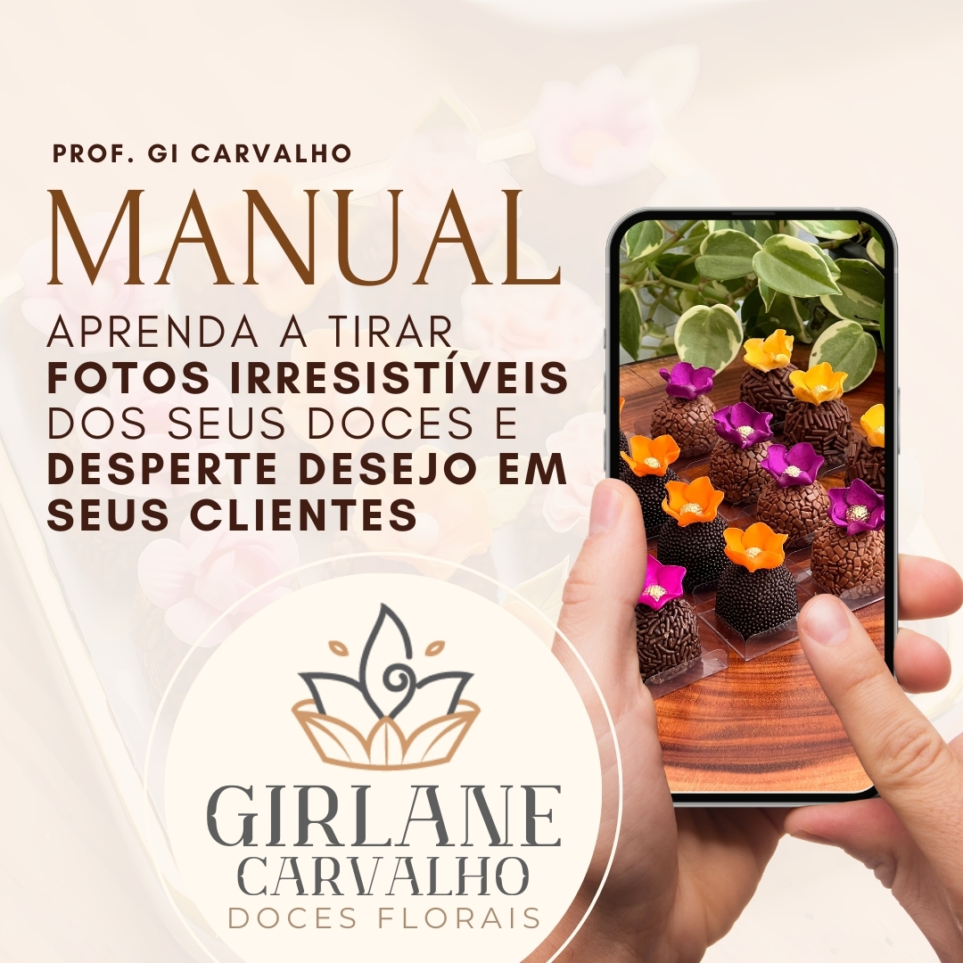 MANUAL - APRENDA A TIRAR FOTOS IRRESISTIVEIS - Girlane Carvalho - C...