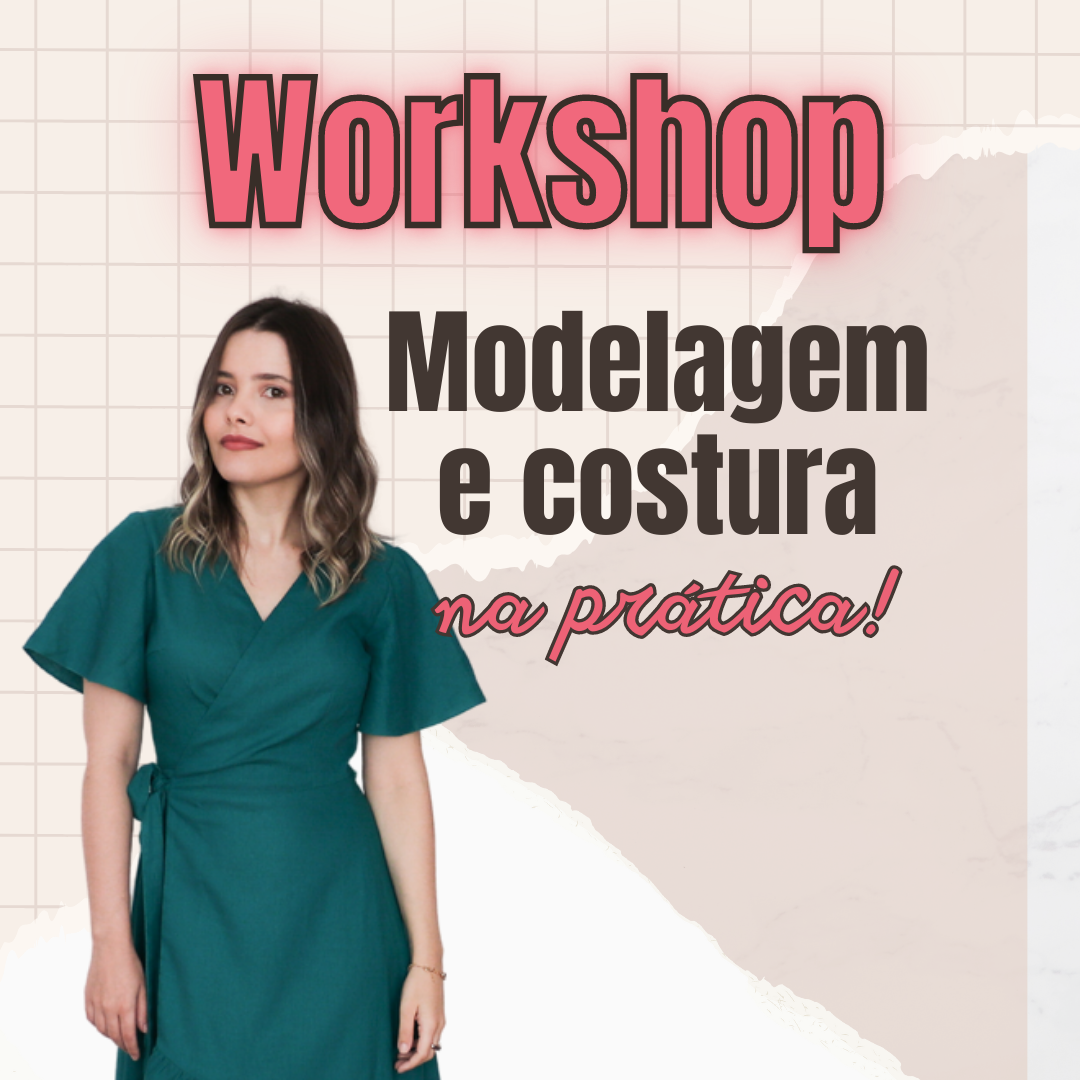 Workshop - Modelagem e costura na prática - Jade Almeida | Hotmart
