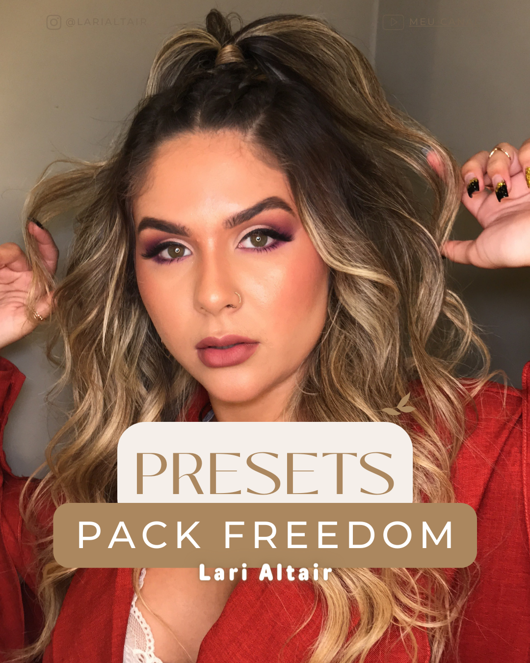 Presets: PACK FREEDOM - edite suas fotos com 1 clique! - Lari Altai...