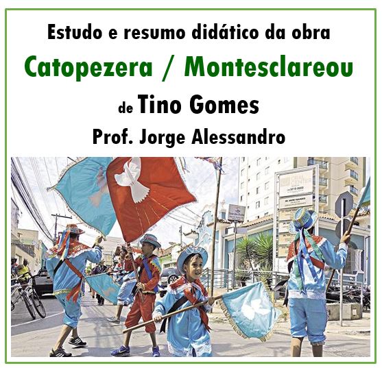 Estudo didático da obra CATOPEZERA / MONTESCLAREOU - Livro Vivo Con...
