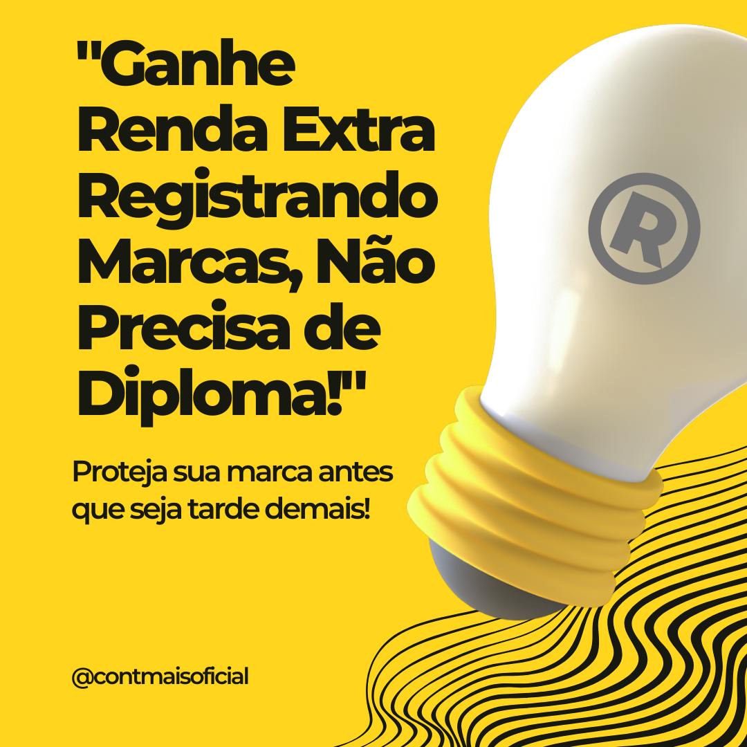 "Ganhe Renda Extra Registrando Marcas, Não Precisa de Diploma!" - F...