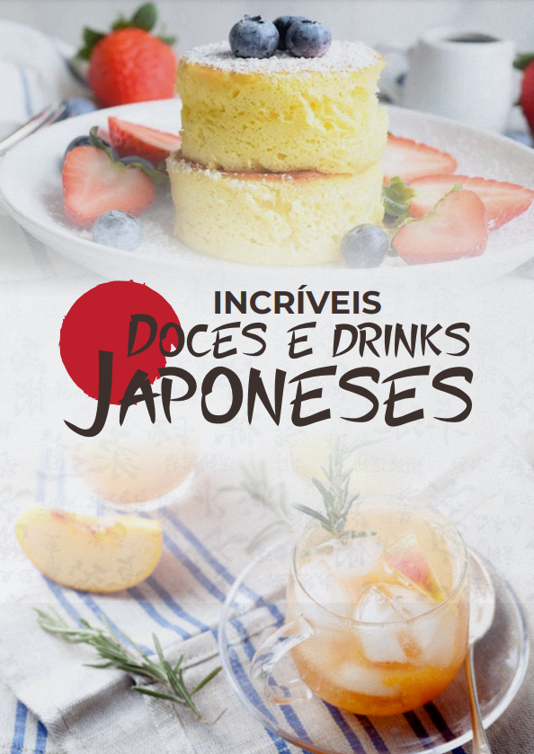 Doces e Drinks Japoneses