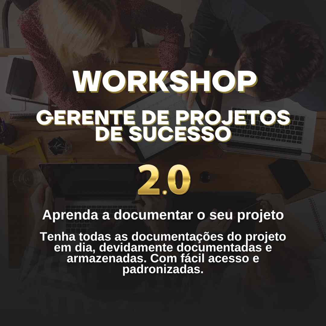 Workshop Gerente de Projeto de Sucesso 2.0