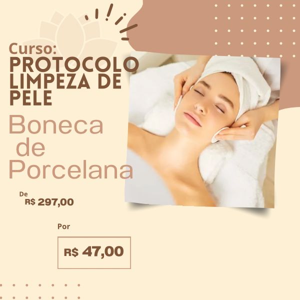 Curso: Protocolo Limpeza de pele boneca de porcelana - Fernando Hen...