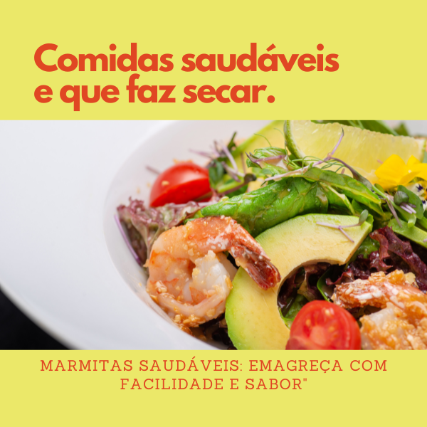 Marmitas Saudáveis: Emagreça com Facilidade e Sabor - Nice Lemos
