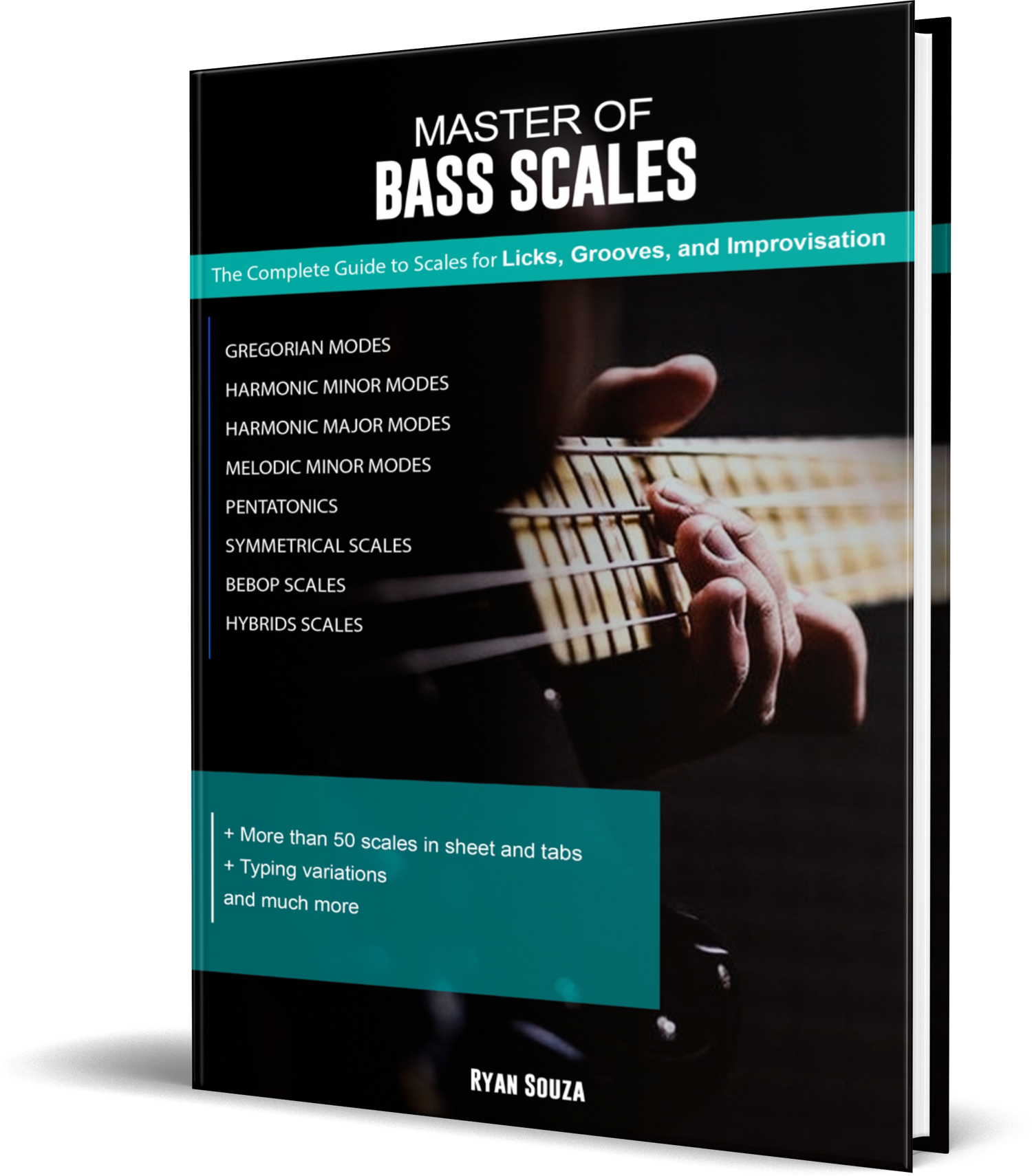 MASTER OF BASS SCALES - The Complete Guide to Scales for Licks, Grooves ...