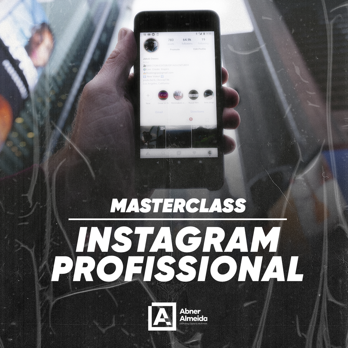 MASTERCLASS - INSTAGRAM PROFISSIONAL - ABNER DE AMORIM ALMEIDA | Ho...