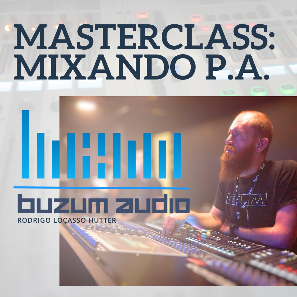Masterclass: Mixando P.A.