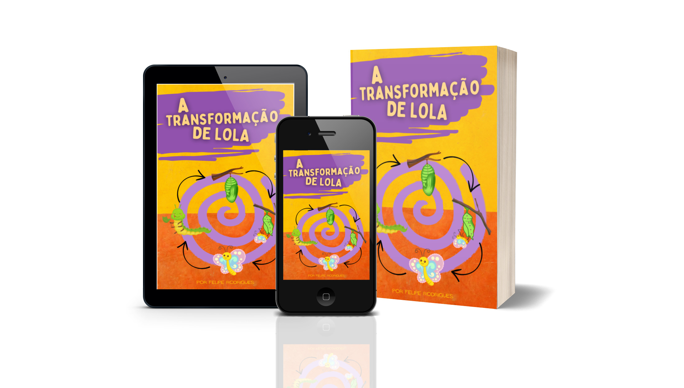 A Transformação de Lola - Felipe Renan Rodrigues | Hotmart