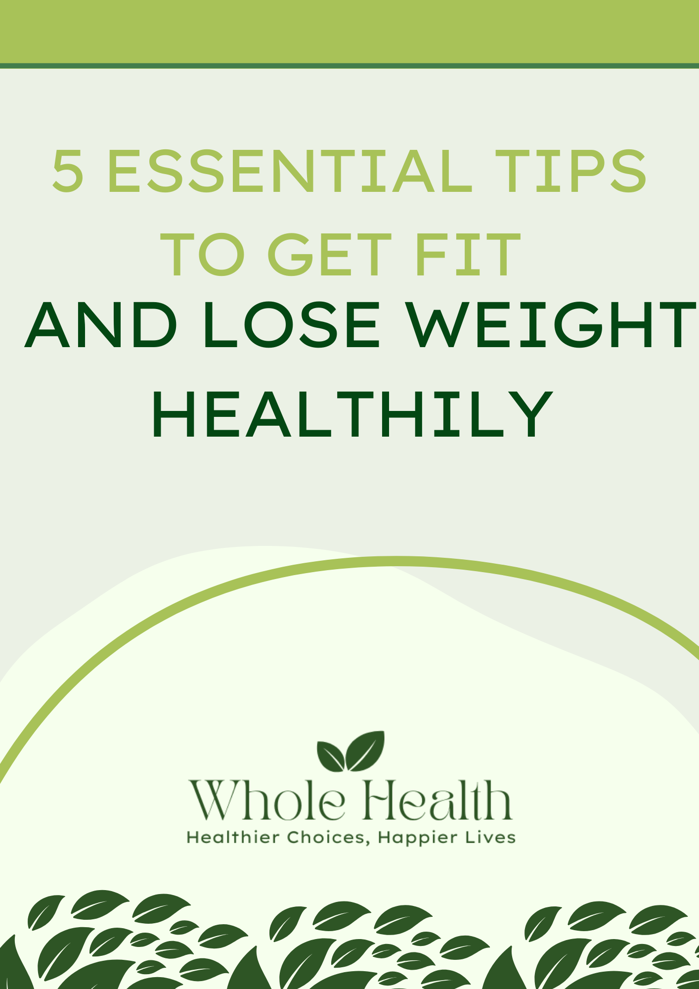 5 Essential Tips to Get Fit and Lose Weight Healthily