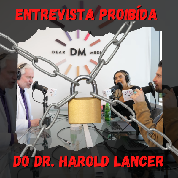 Entrevista Proibida do Dr. Harold Lancer
