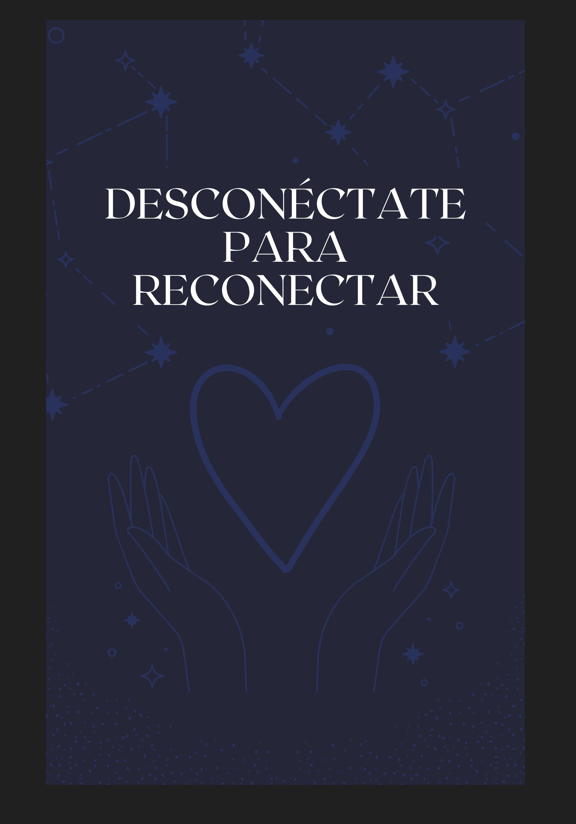 Desconecta Para Reconectar: Guía Profesional de Desintoxicación Dig...