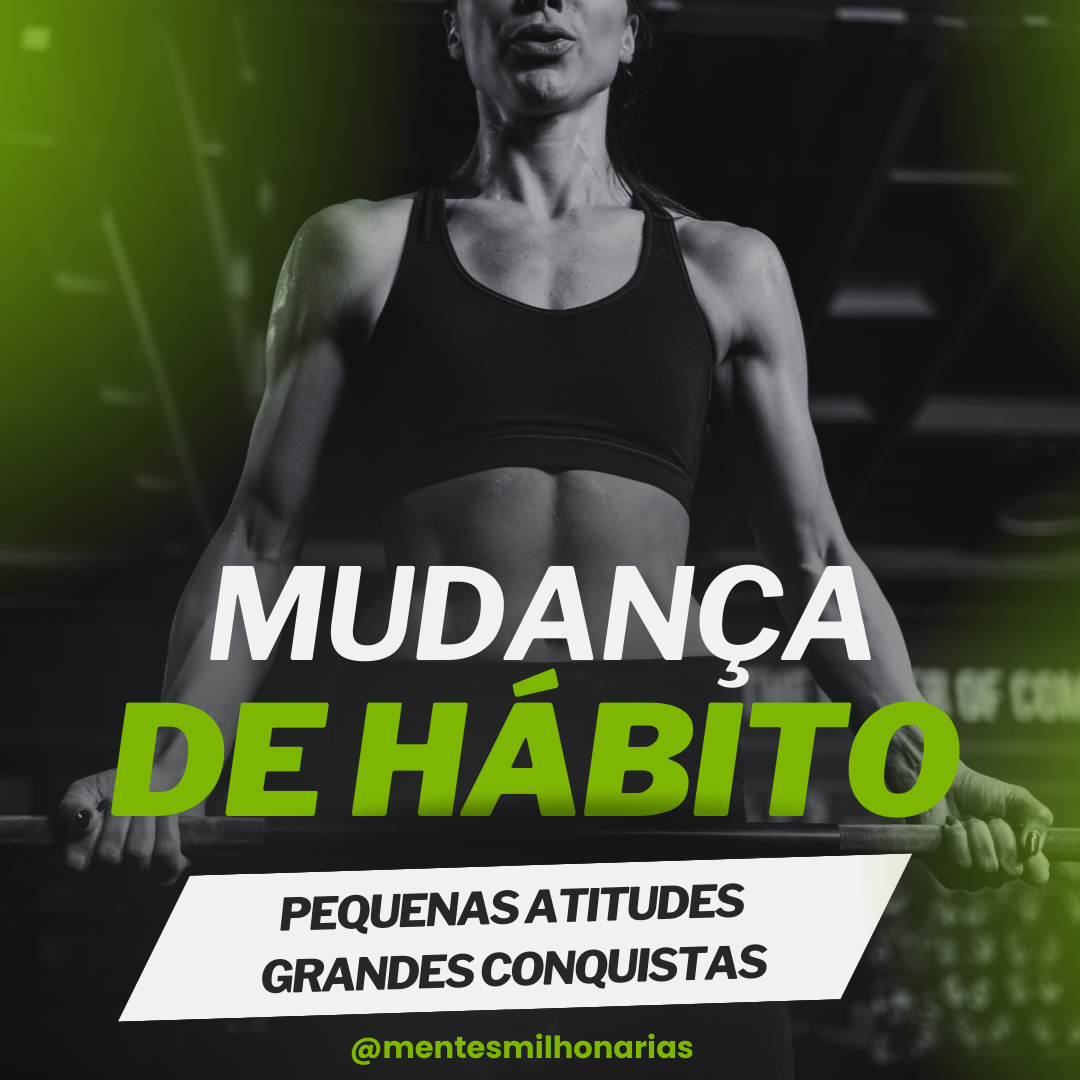 Mudando hábitos
