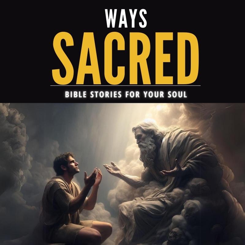 Sacred Paths: Biblical Stories for the Soul