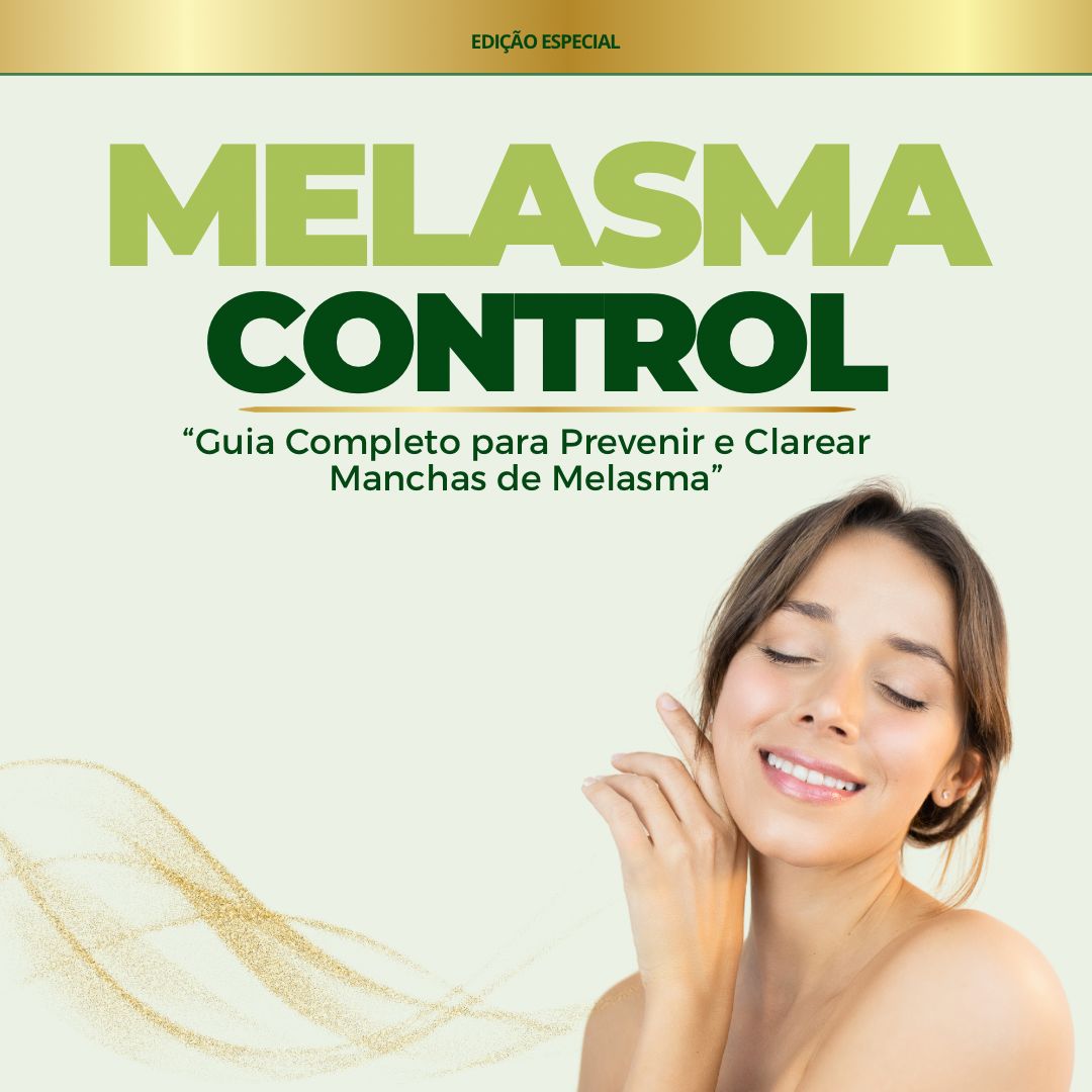 MELASMA CONTROL - Dra. Yanna Holanda | Hotmart