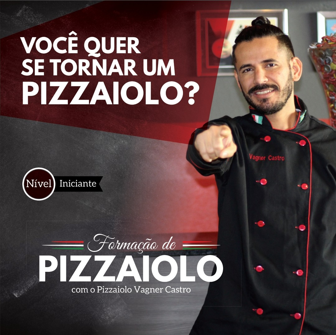 CURSO DE PIZZAIOLO INICIANTE COM VAGNER CASTRO