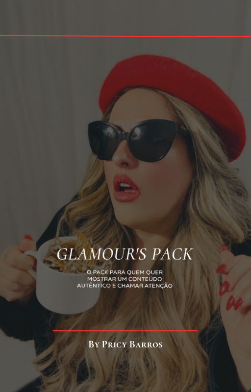 Glamour’s Pack - Pricy Barros | Hotmart