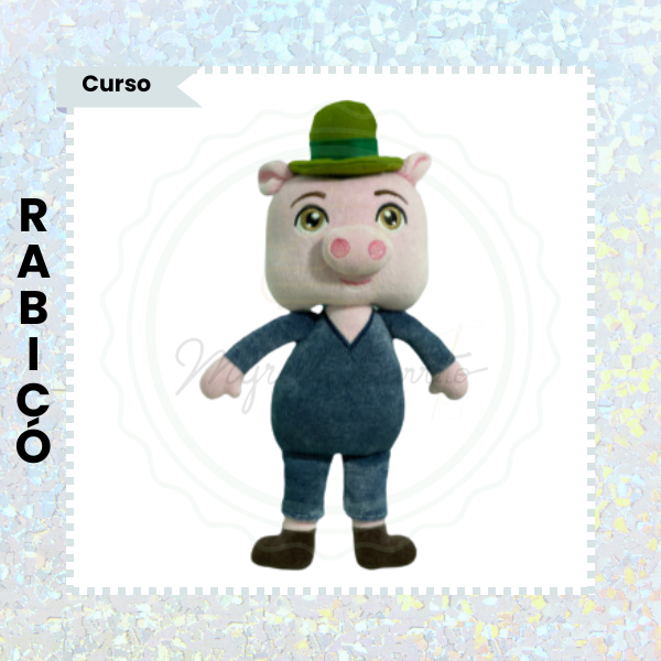 Curso Boneco "Rabicó" – O Porquinho Mais Travesso do Sítio - Myrell...