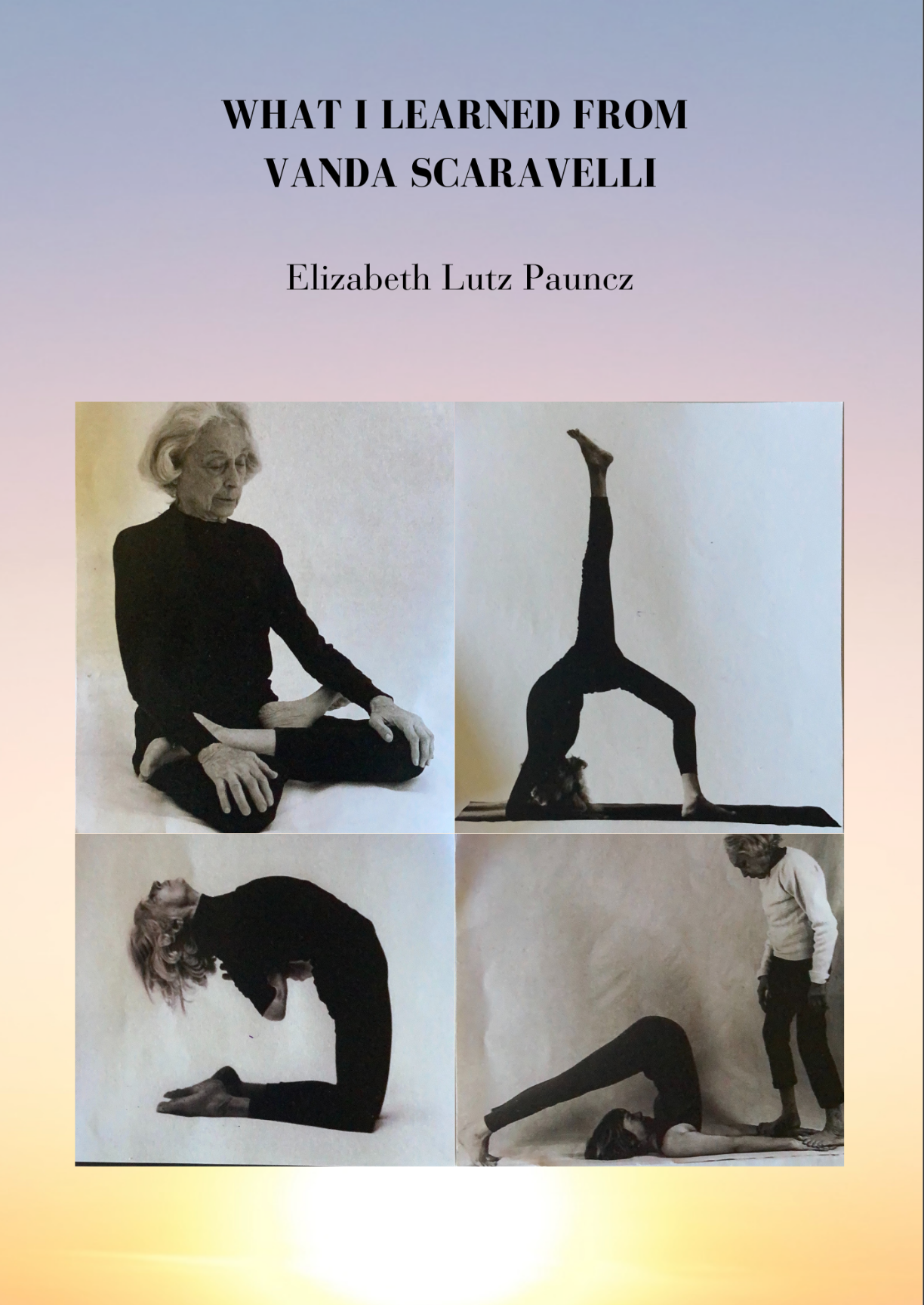 Yoga - What I Learned from Vanda Scaravelli