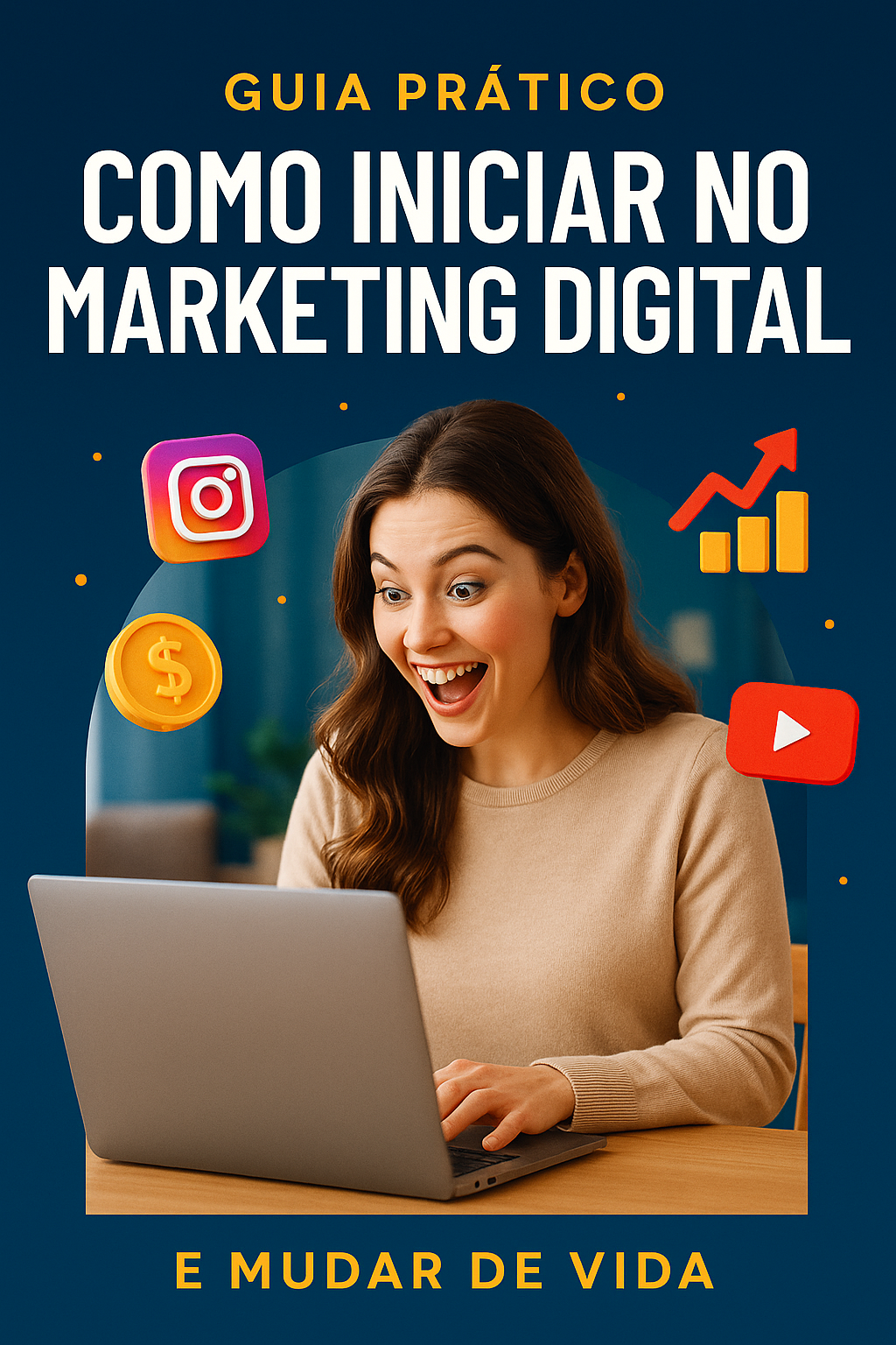 Guia Definitivo: Como Iniciar no Marketing Digital do Zero e Mudar ...